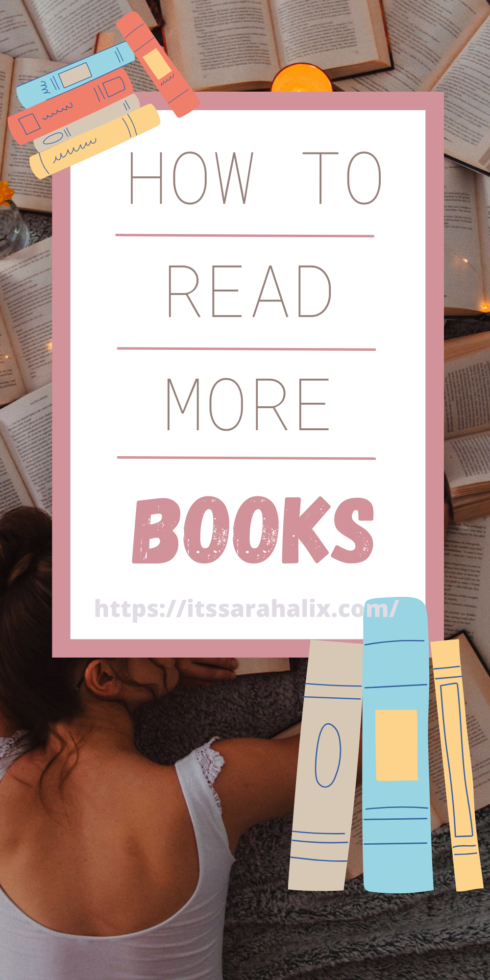 How to read more books this year? - Itssarahalix