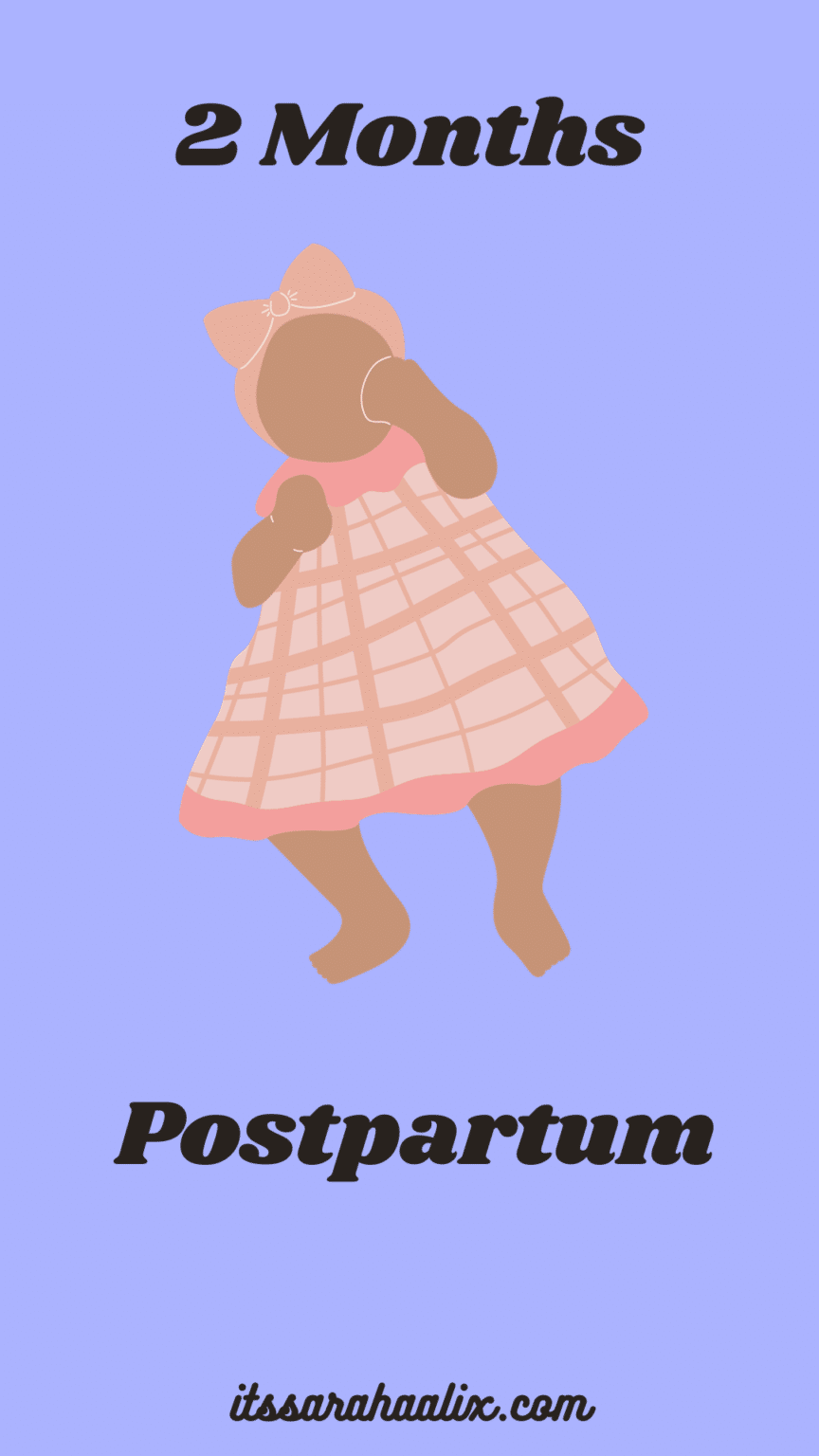 Birth recovery: what to expect 2 months postpartum - Itssarahalix